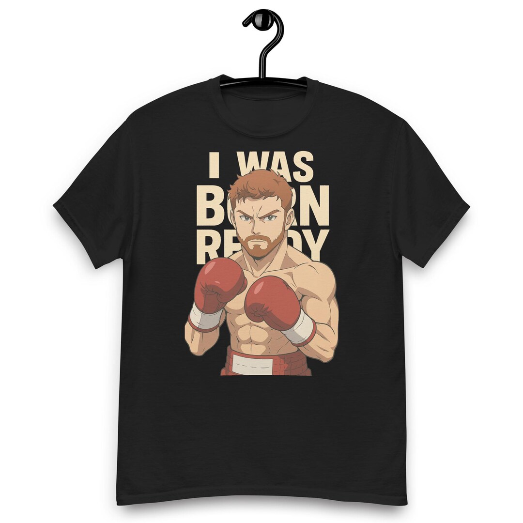 Canelo Alvarez "i Was Born Ready" Line (limited Edition!) - Etsy