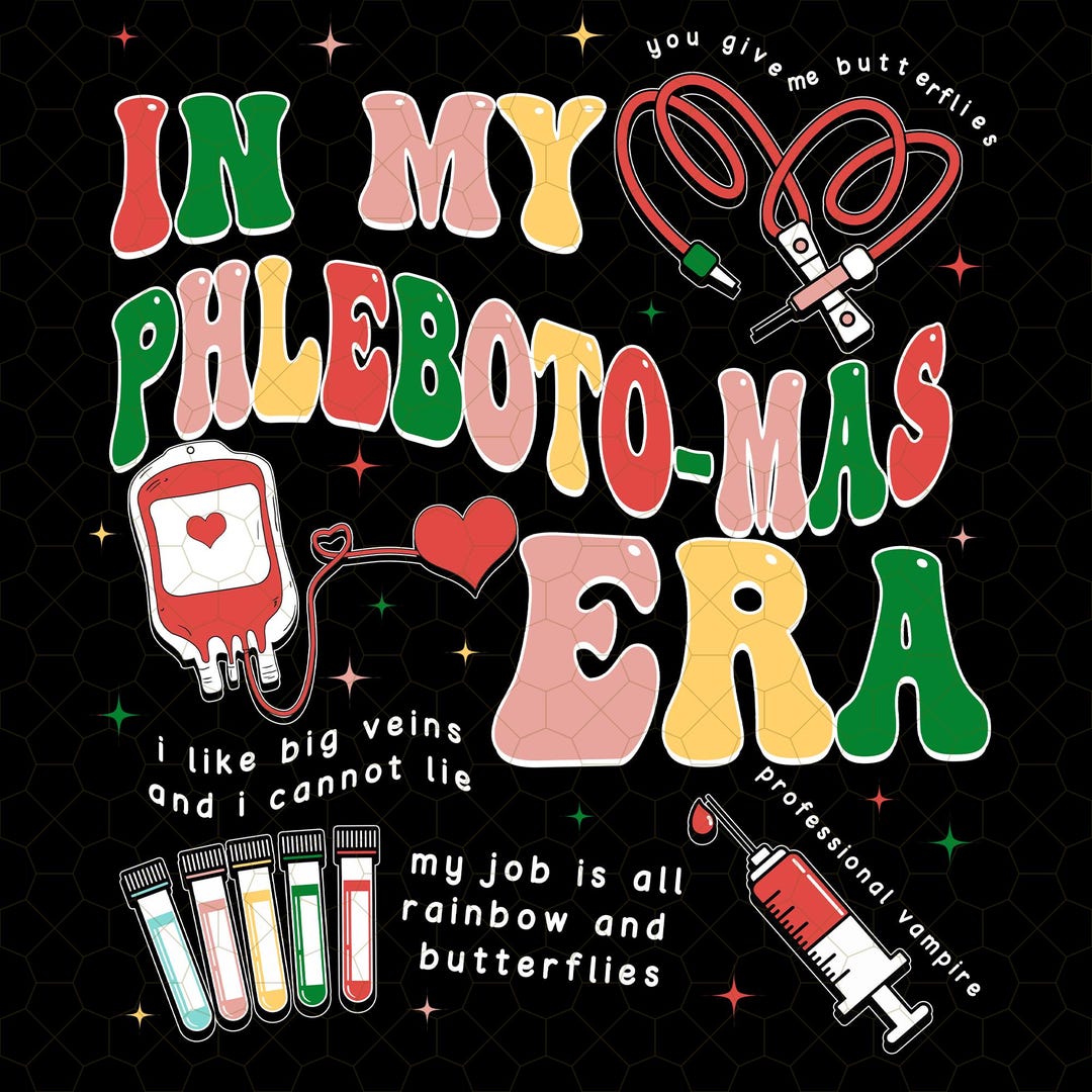 In My Phlebotomas Era Png, Christmas Phlebotomy Tech Png, Nurse ...