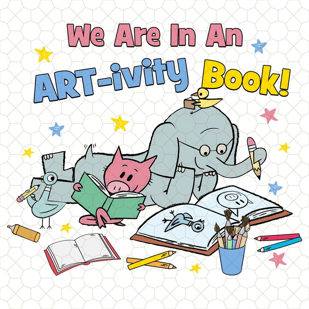 Elephant and Piggie We Are in an Art-ivity Book Png, Piggie and ...