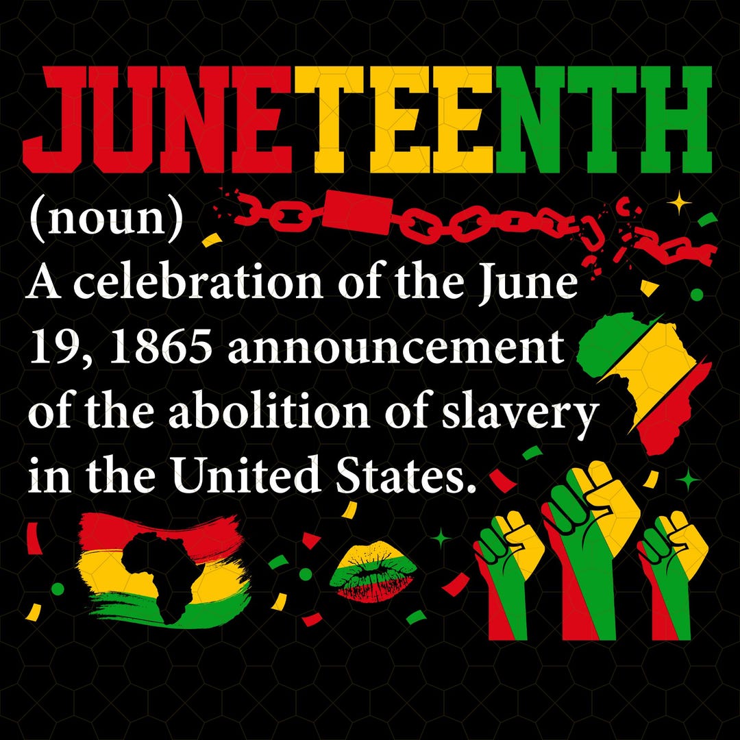 Juneteenth 1865 Definition Png, Juneteenth Png, Emancipation Day Png ...