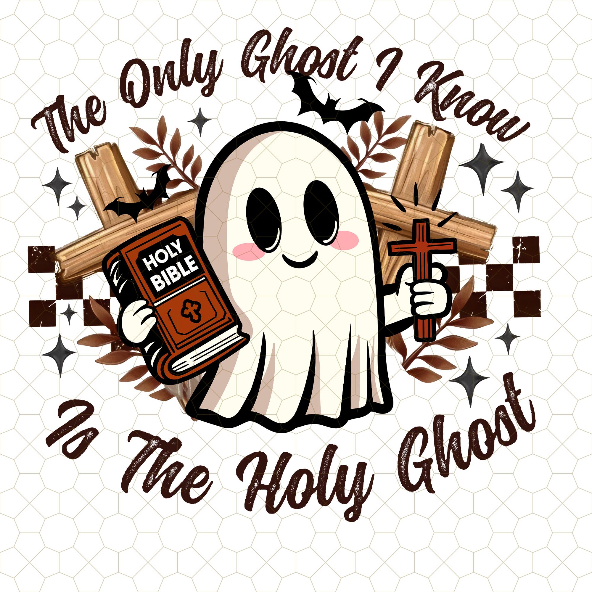 The Only Ghost Png, I Know is the Holy Ghost Png, Religious Halloween ...