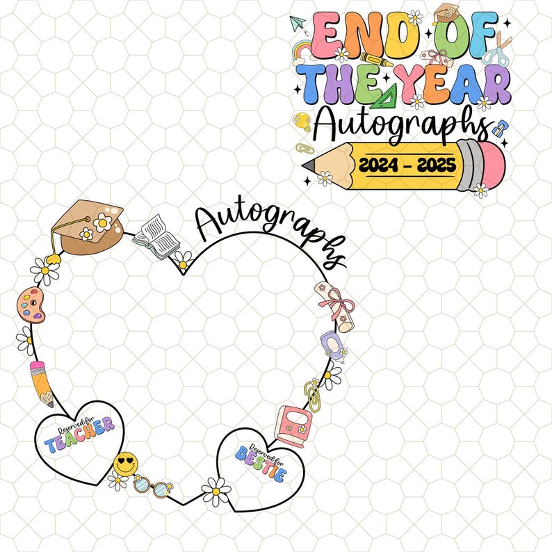 Last Day Autographs 2025 PNG, Last Day of School Png, Autograph Png ...