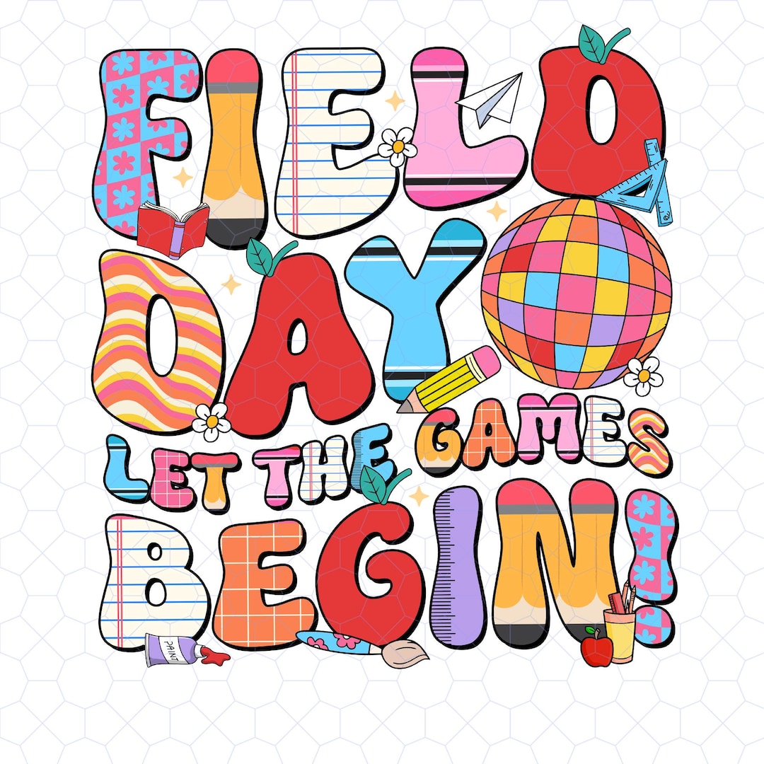 Retro Groovy Field Day Let the Games Begin Png, Field Day 2025 Png ...