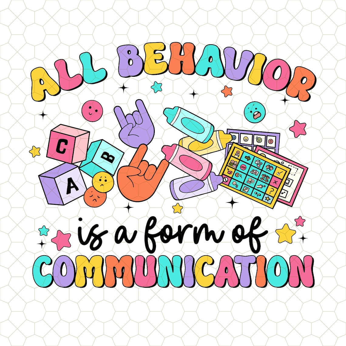 All Behavior is A Form of Communication PNG, Speech Therapy ...