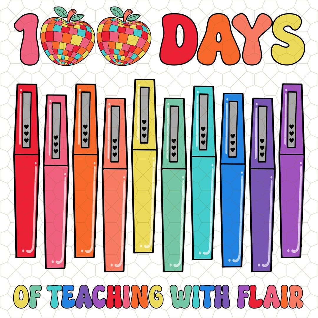 100 Days of Teaching With Flair Png, Teacher Png, Flair Pens Teacher ...