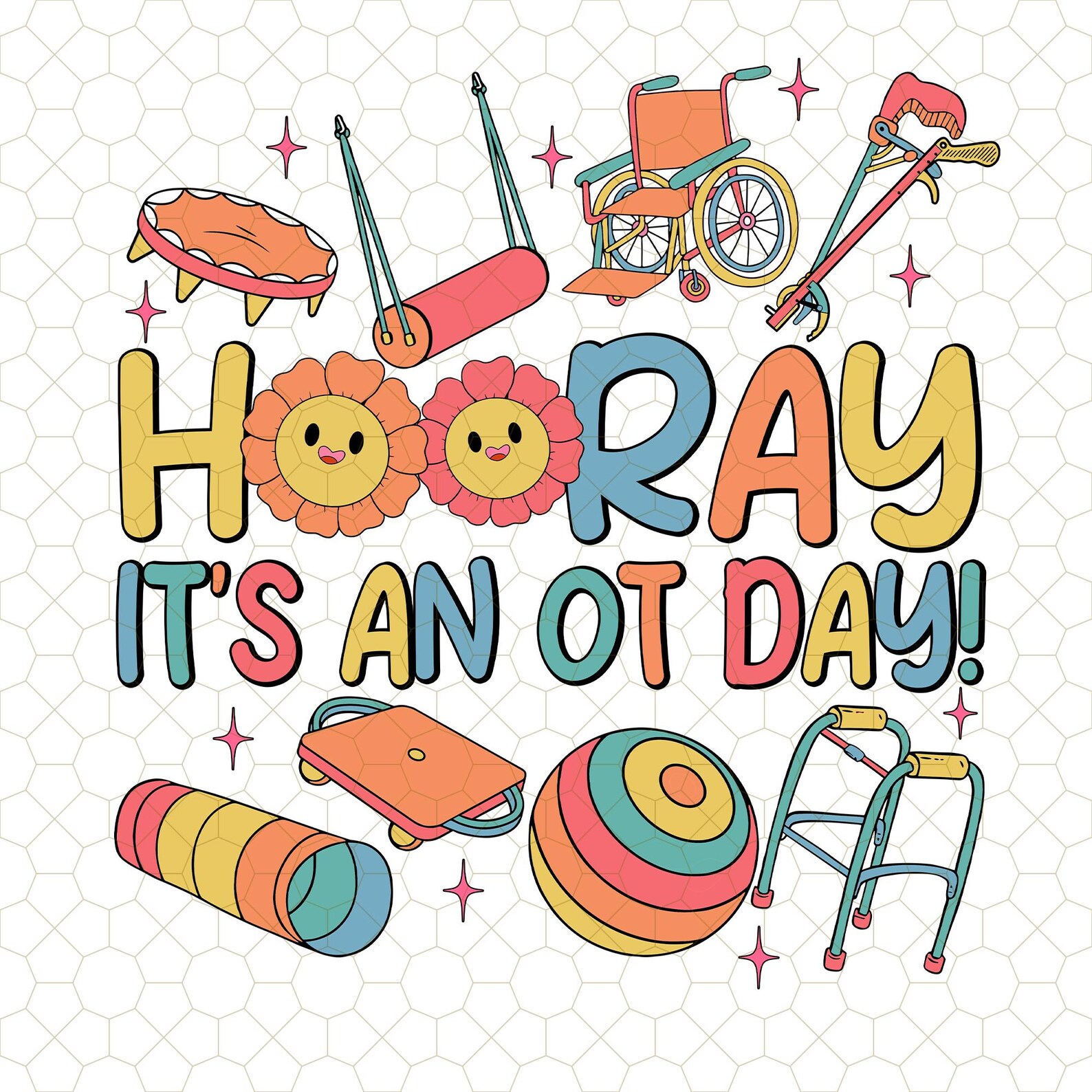 Hooray It's an OT Day Occupational Therapy Png, Occupational Therapy ...