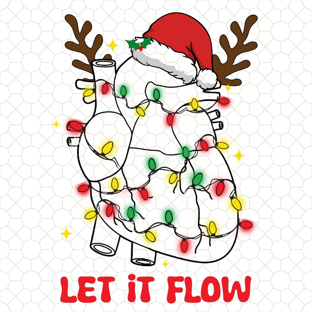 Let It Flow Heart Anatomy Christmas Png, CVICU Nurse Png, Cardiac ...