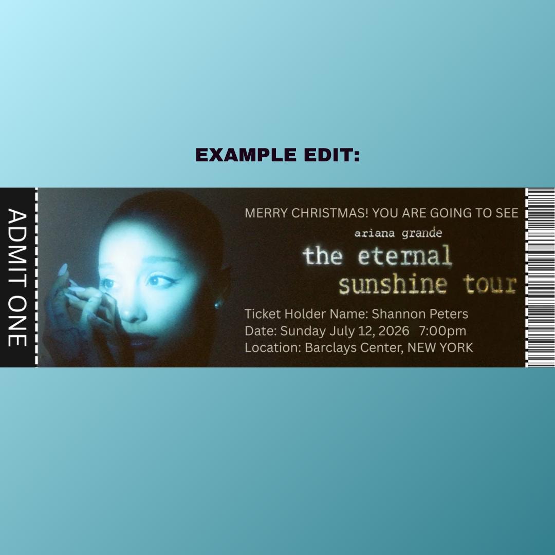 Editable Ariana Grande the Eternal Sunshine Tour Canva Concert Ticket ...
