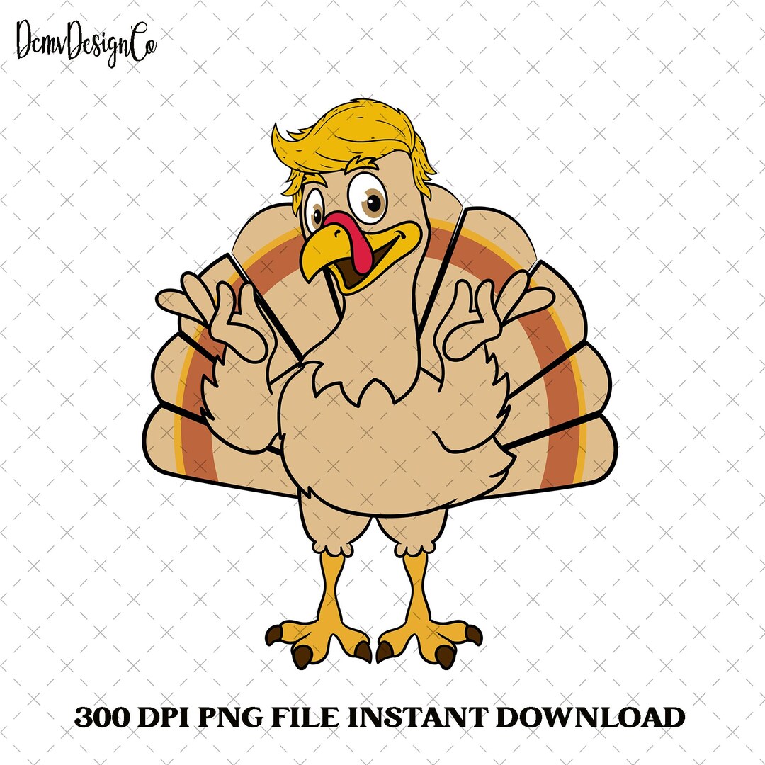 Turkey Trump Make Thanksgiving Great Again Png, President Thanksgiving ...