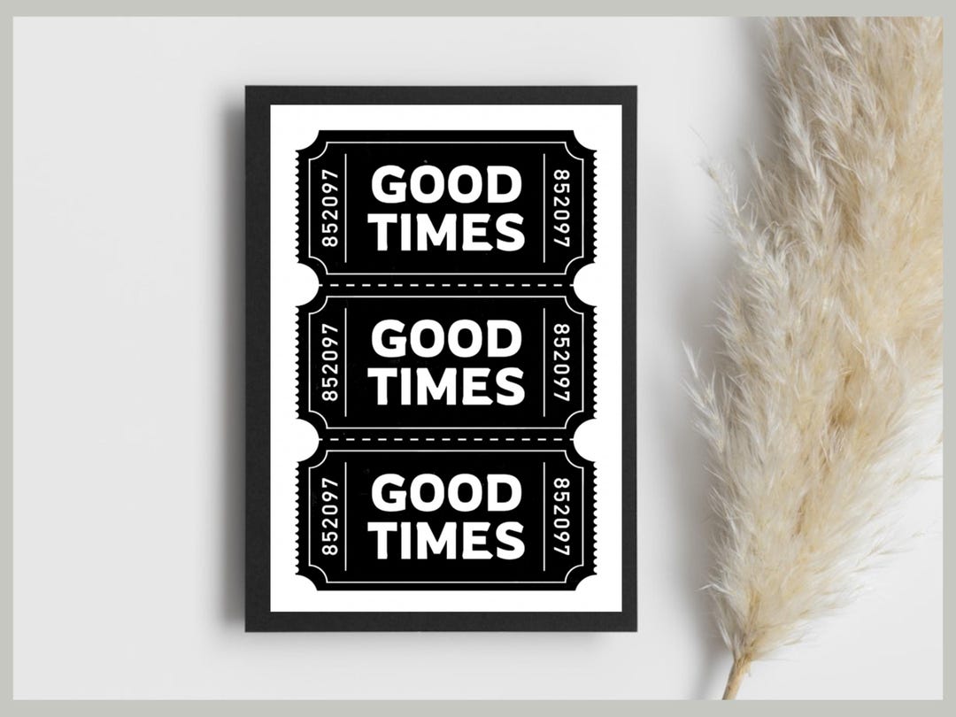Retro Ticket Stub Print: Good Times Typography, Vintage Style (digital ...