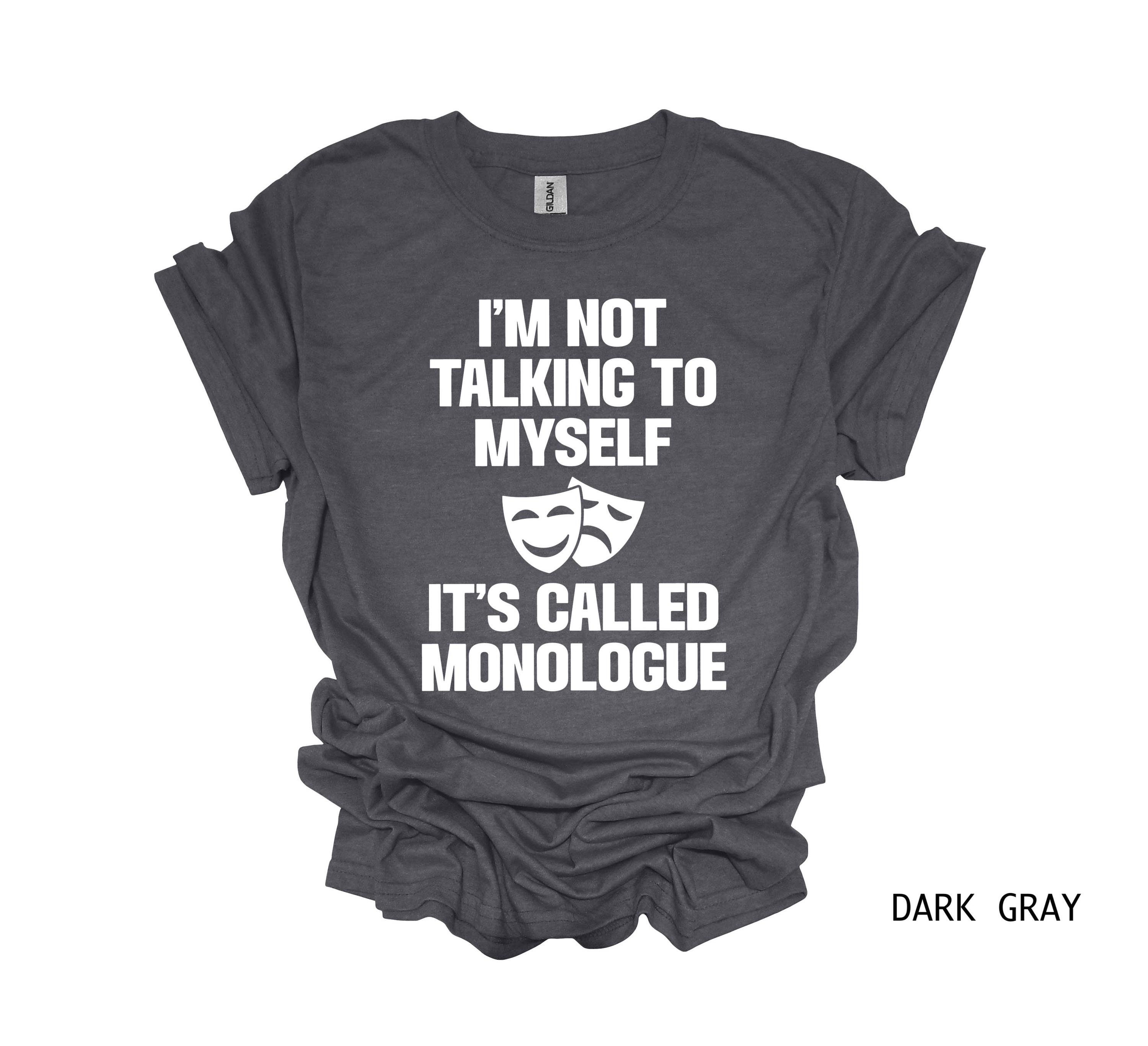Actor Shirt, Funny Acting Shirt, Theater Tee,gift for Actors,theater ...