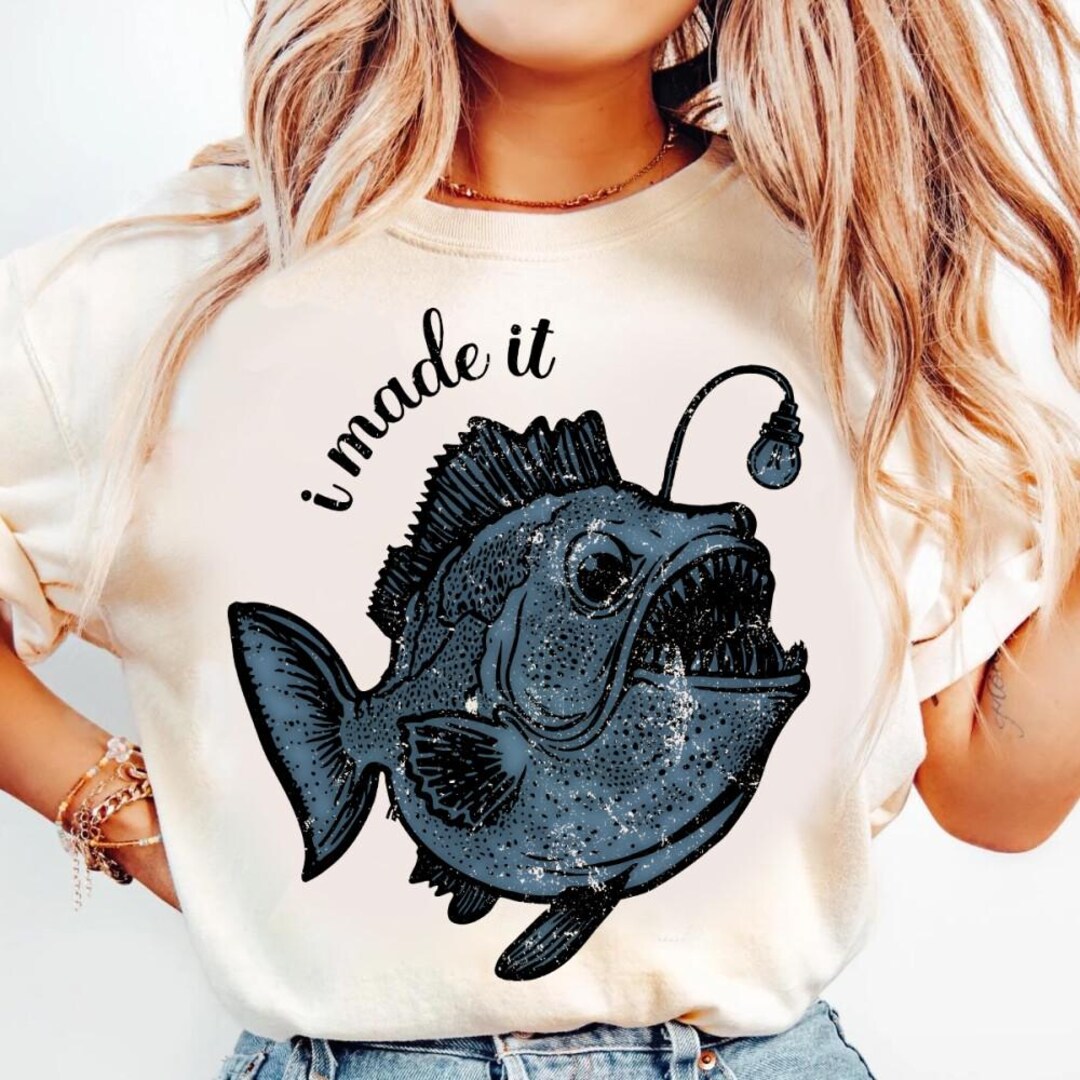 Anglerfish Shirt Design, I Made It Png, Digital File, She Rises ...