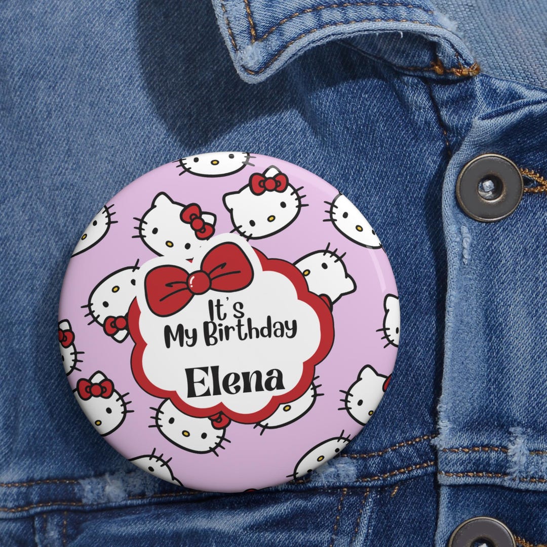 Pin Buttons, Hello Kitty Girl Birthday Button Pin, Pink Button Pin ...