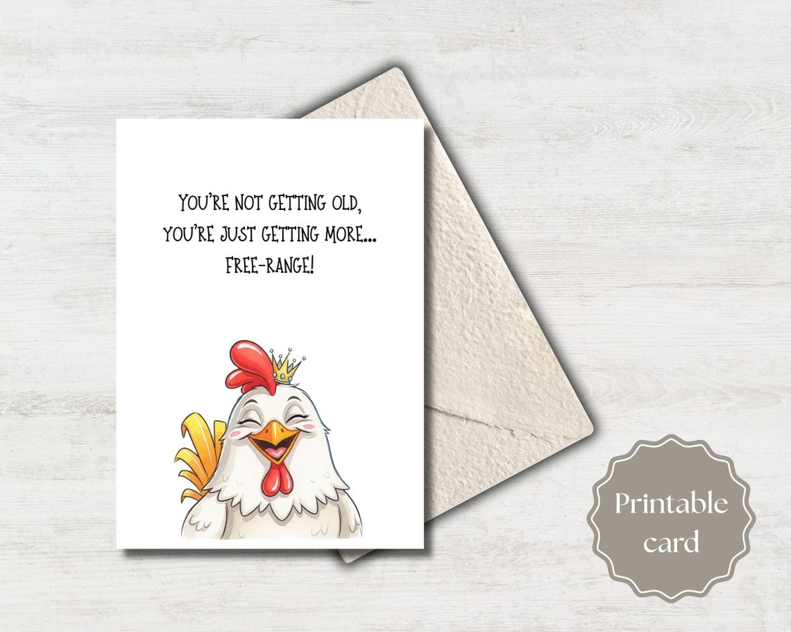 Funny Birthday Card, Printable Chicken Birthday Card, Happy "free-range ...