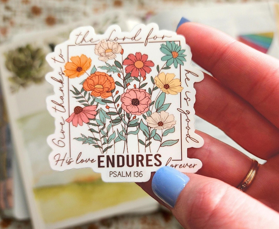 Psalm 136 Vinyl Christian Scripture Sticker, Floral Waterproof Bible ...