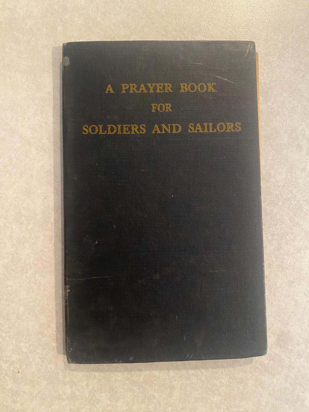 WWII Military A Prayer Book for Soldiers and Sailors 1942 6th Edition ...