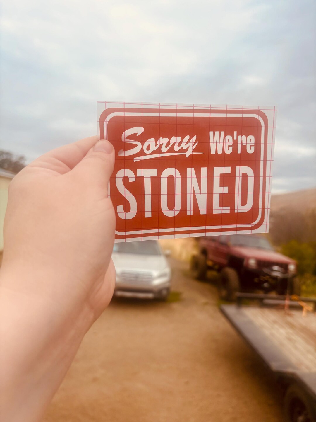Sorry We're Stoned Sign Vinyl Decal - Etsy