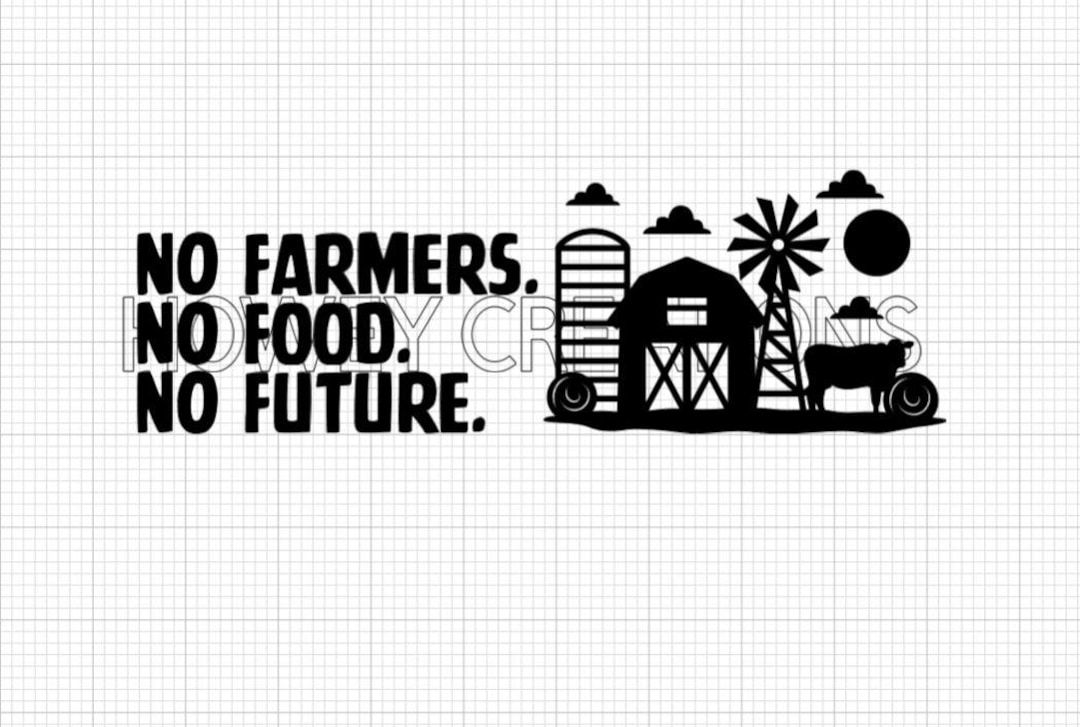 No Farmers No Food No Future