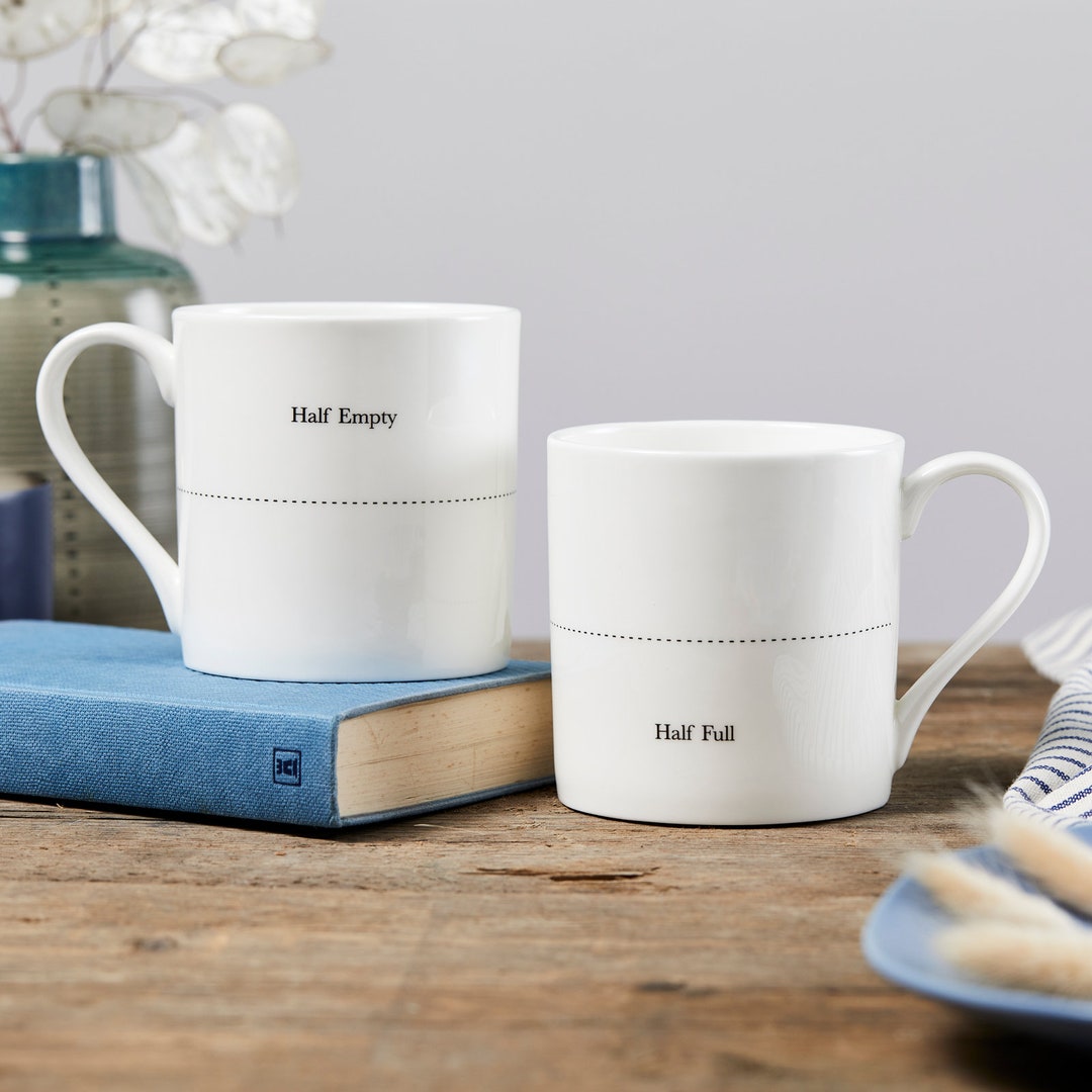Half Empty Half Full Mug Half Empty Half Full Cup Optimist - Etsy UK