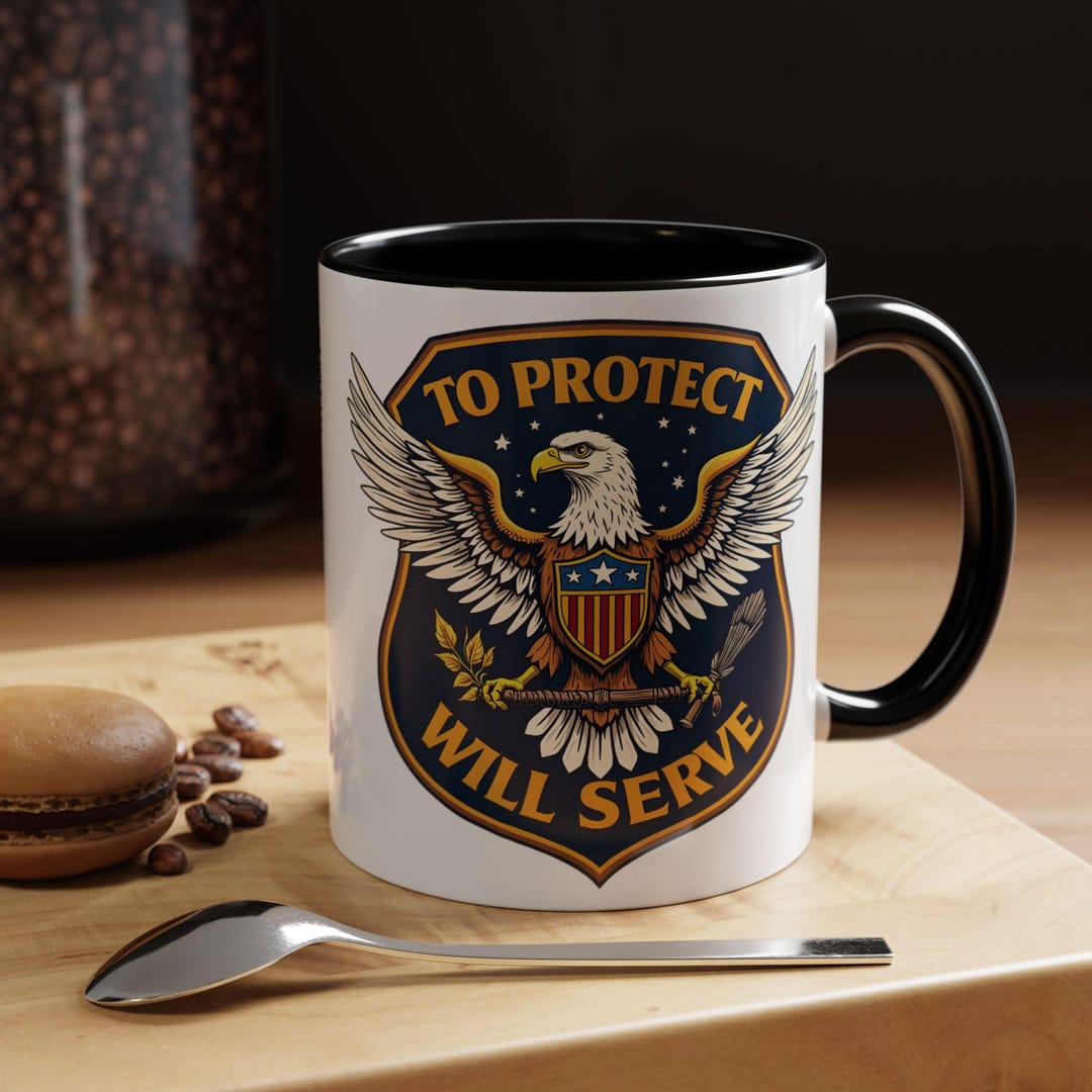 Police Coffee Mug, Protect Will Serve Mug, Funny Mug, Quote Mug ...