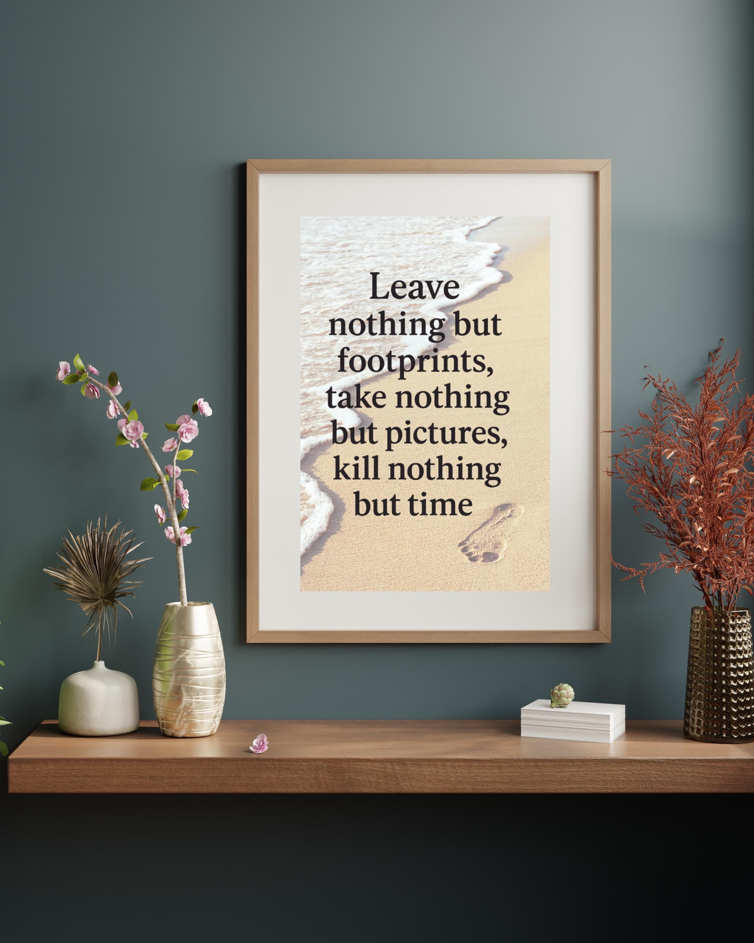 Beach Quote Art Print: Leave Nothing but Footprints (digital Download ...