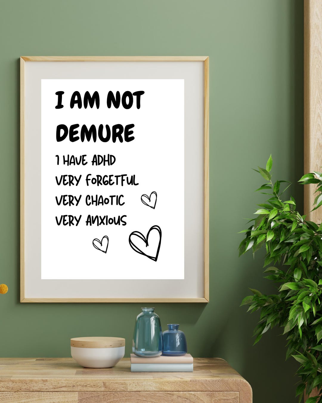 I Am Not Demure ADHD Printable – Bold, Honest, Funny Mental Health ...