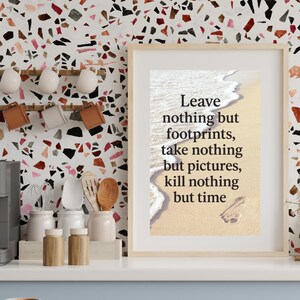 Leave Nothing but Footprints Quote - Beach Eco Poster - Nature ...