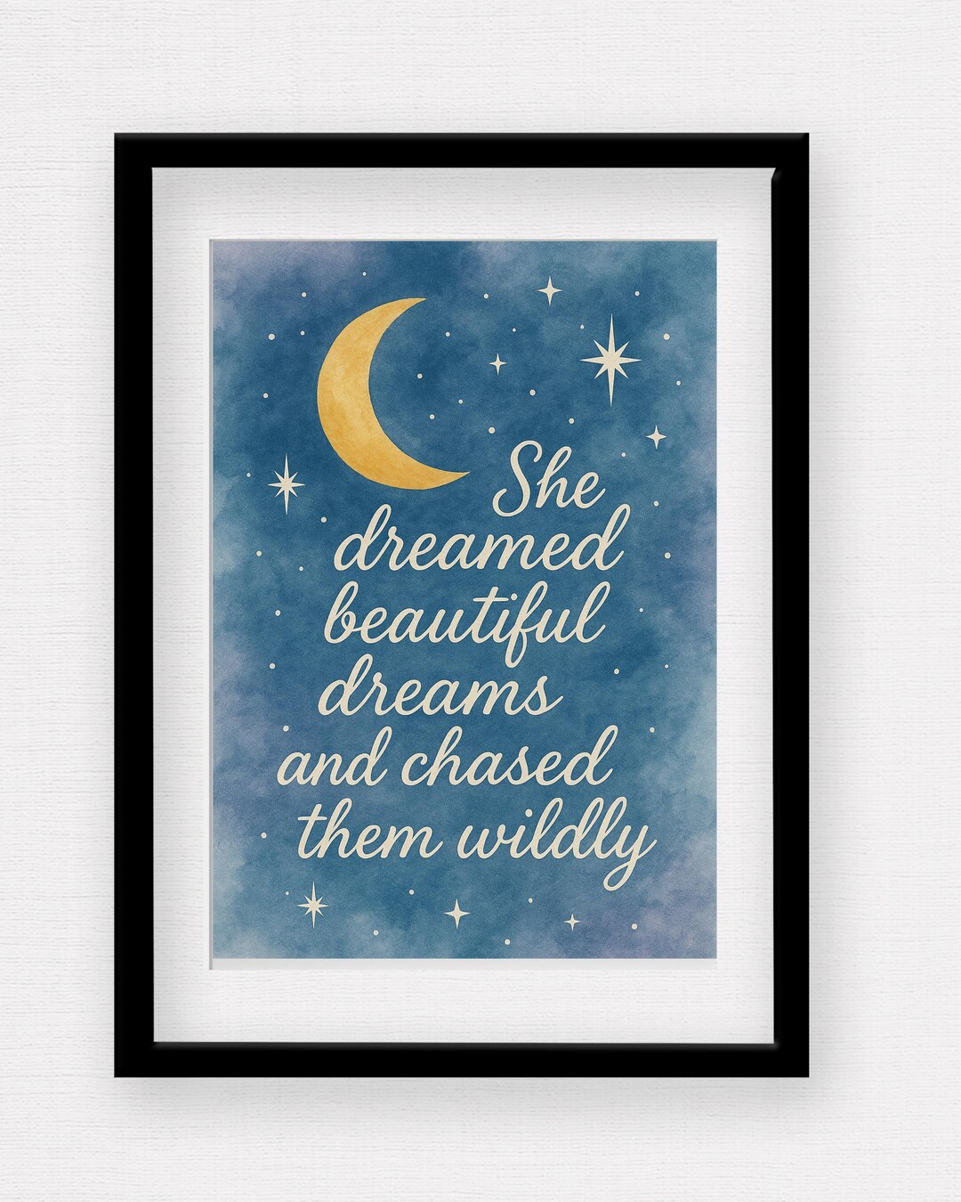 She Dreamed Beautiful Dreams Printable - Inspirational Night Sky Wall ...