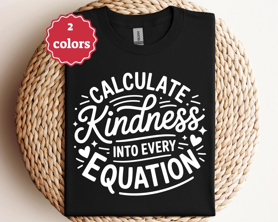 Calculate Kindness to Every Equation Svg Png Pdf Math Svg Teacher Svg ...