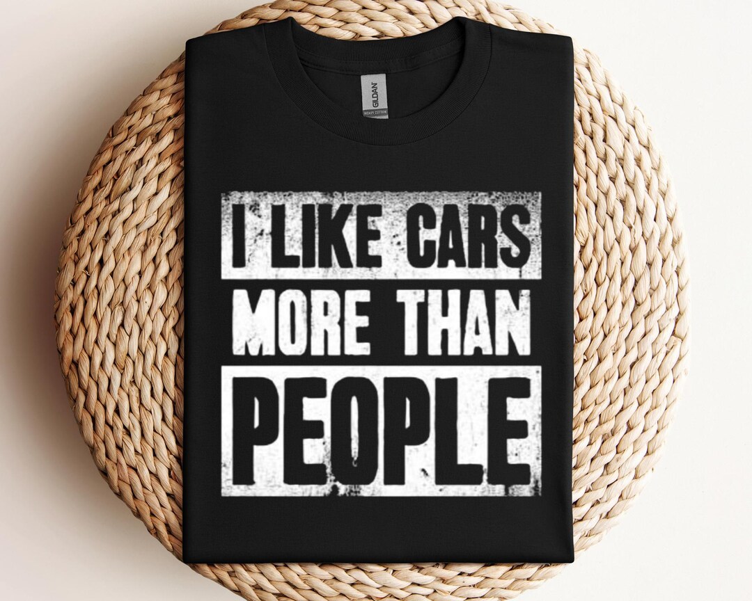 I Like Cars More Than People SVG PNG PDF Car Lover Svg Funny Car Svg ...