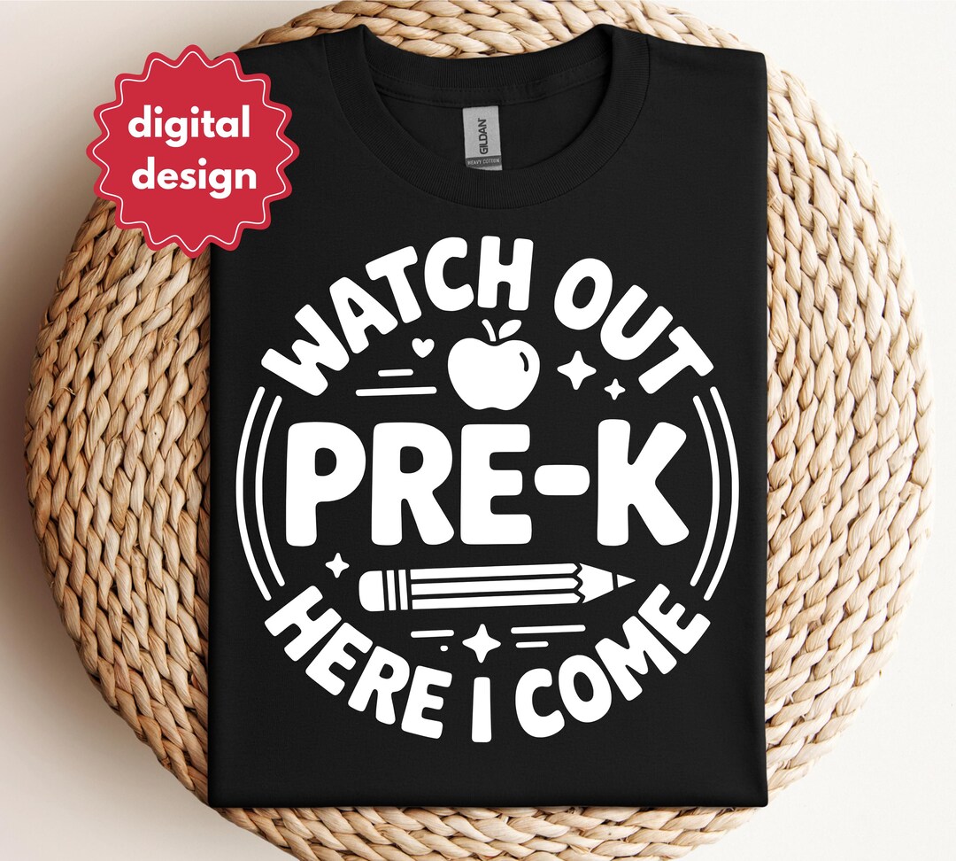 Pre-k Svg Png Watch Out Pre-k Here I Come Svg Back to School Svg ...
