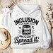 Inclusion is My Jam and I’m Here to Spread It Svg Png Pdf Inclusive ...