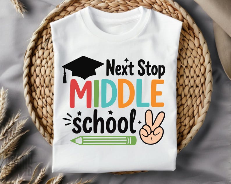 Next Stop Middle School Svg 5th Grade Graduation Last Day of School Svg ...