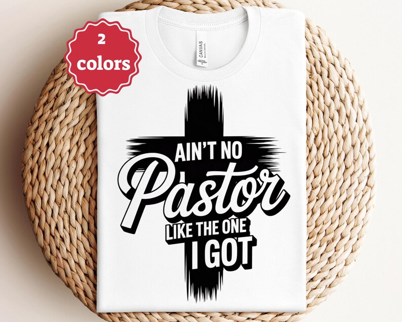 Aint No Pastor Like the One I Got Svg Png Pdf Pastor Appreciation Svg ...