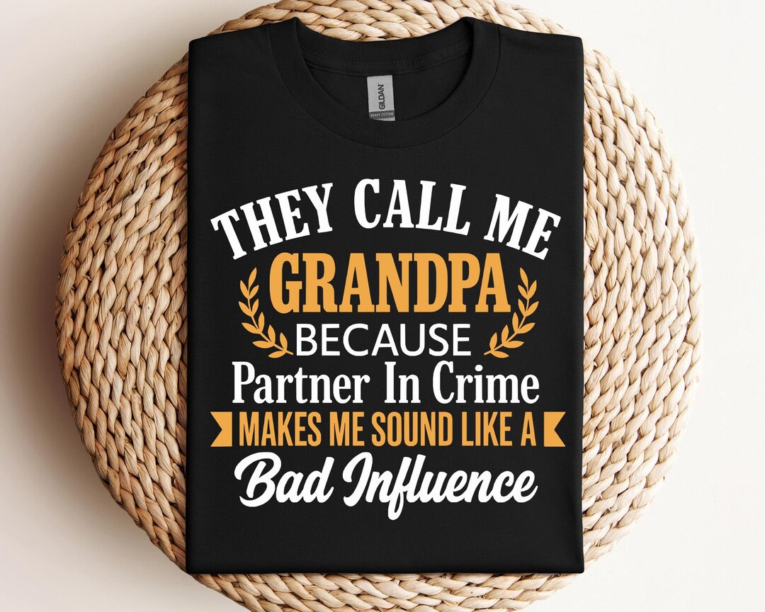 They Call Me Grandpa Svg Png Funny Fathers Day Grandpa Shirt Svg Papa ...