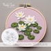 Water Lilies Hand Embroidery Template, Serenity Embroidery Floral ...
