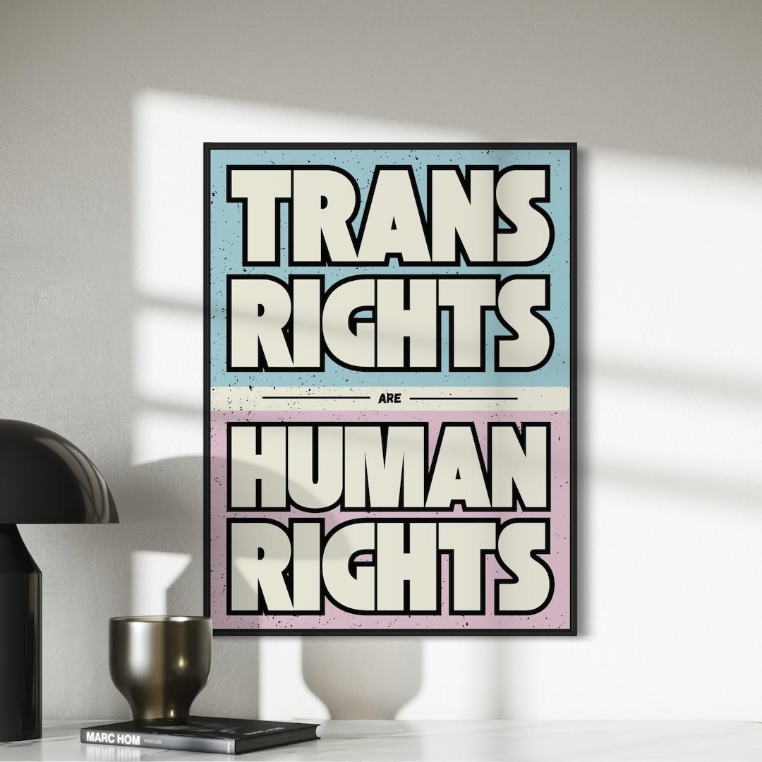Trans Rights Are Human Rights Protest Poster - Digital Download, LGBTQ+ ...