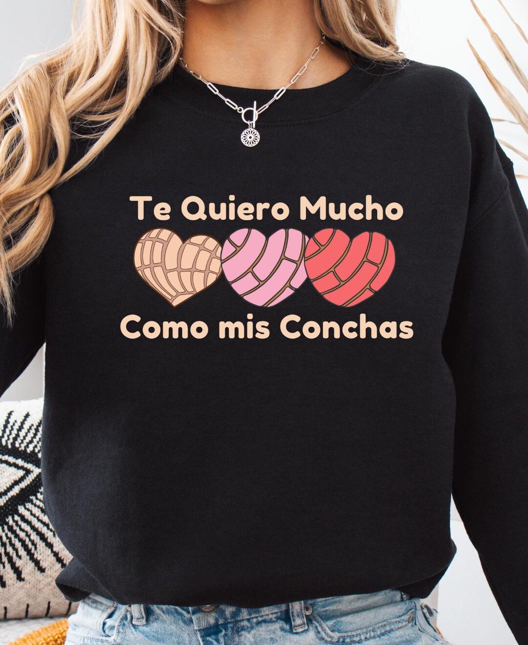 Te Quiero Mucho Como Mis Conchas Shirt or Sweatshirt, Funny Mexican Tee ...