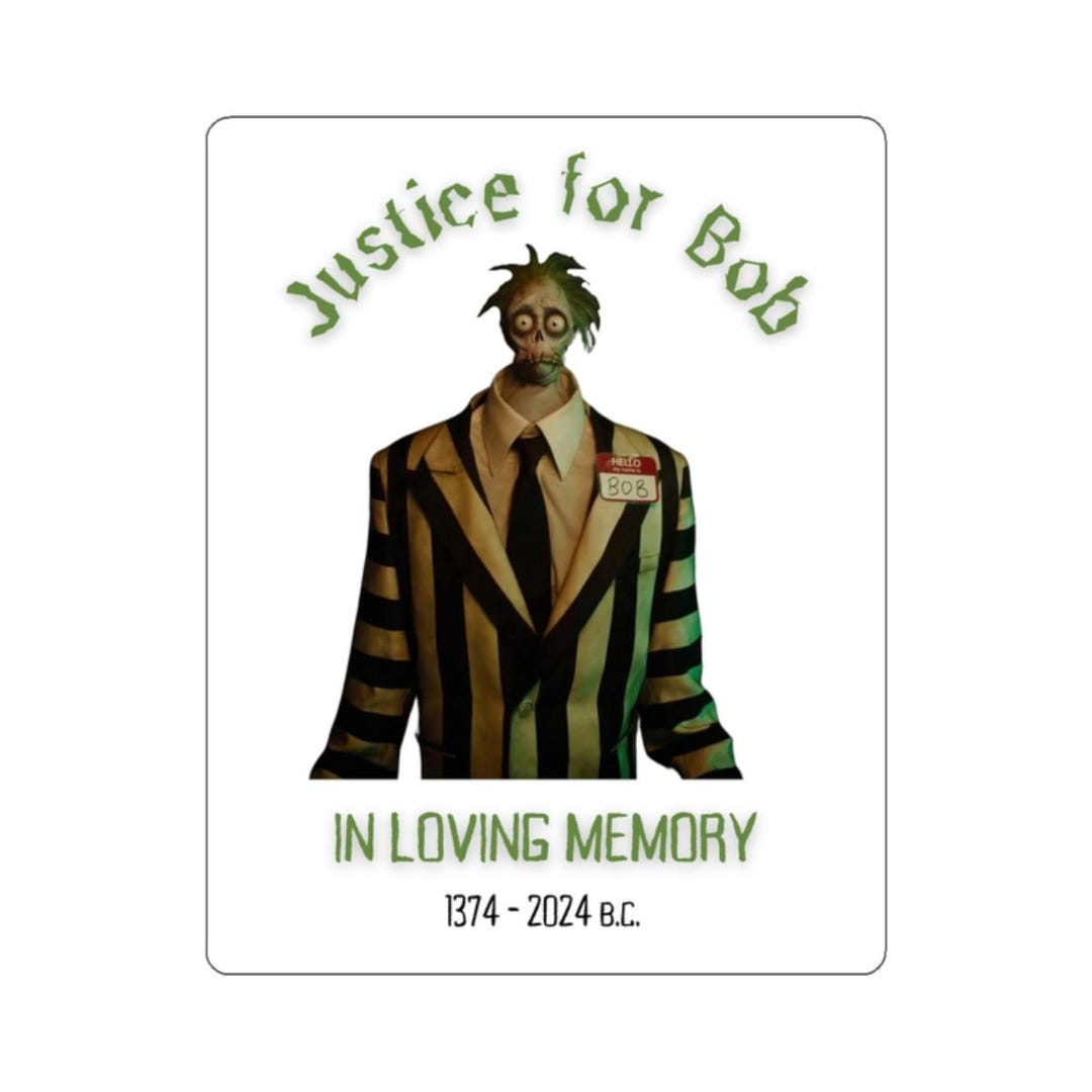Bob Beetlejuice Sticker, Justice for Bob Kiss-cut Stickers, Laptop ...