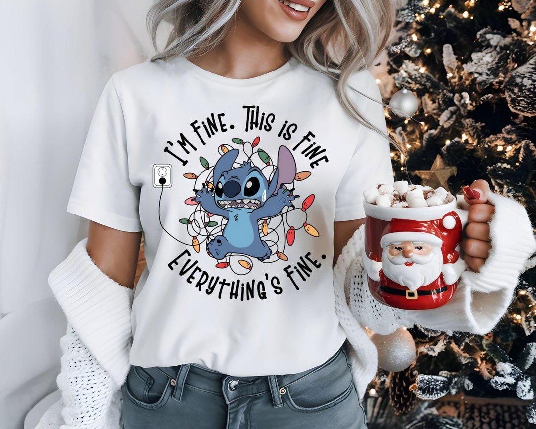 I'm Fine This is Fine Everything is Fine Stitch Shirt, Stitch Funny ...