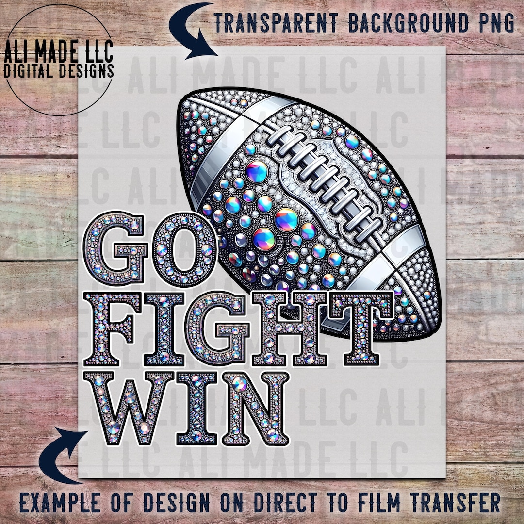 Go Fight Win Football Iridescent Rhinestones - PNG Digital Download ...