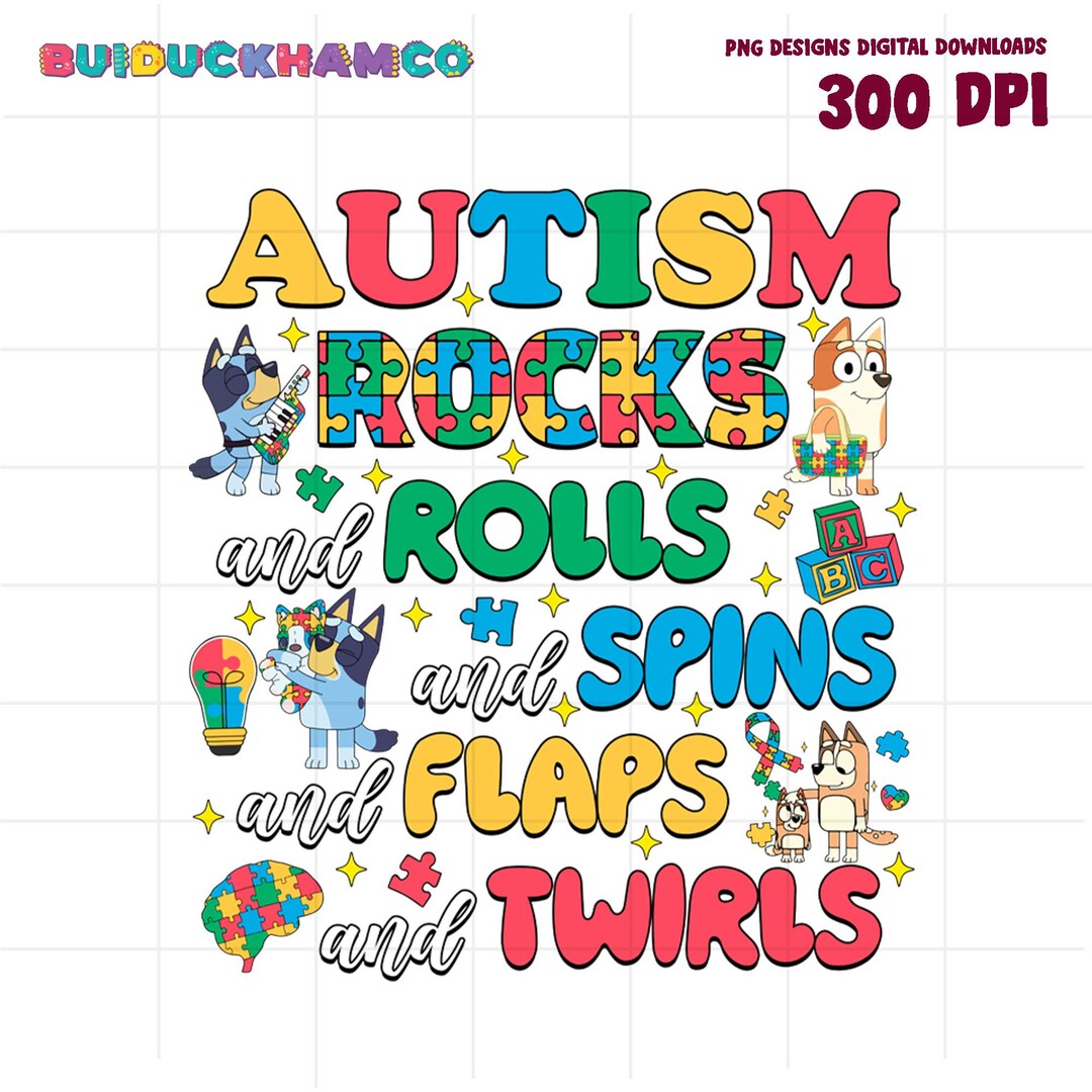 Bluey Autism Rocks and Rolls Png, Autism Awareness Png, Autism Teacher ...