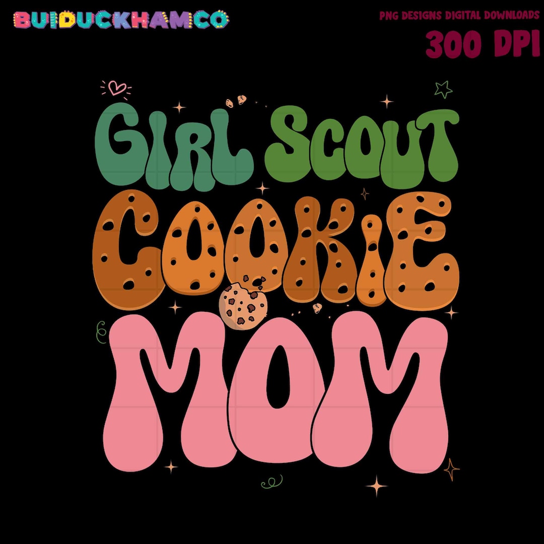 Girl Scout Cookie MOM Png, Mama Sublimation Shirt Design No Png ...
