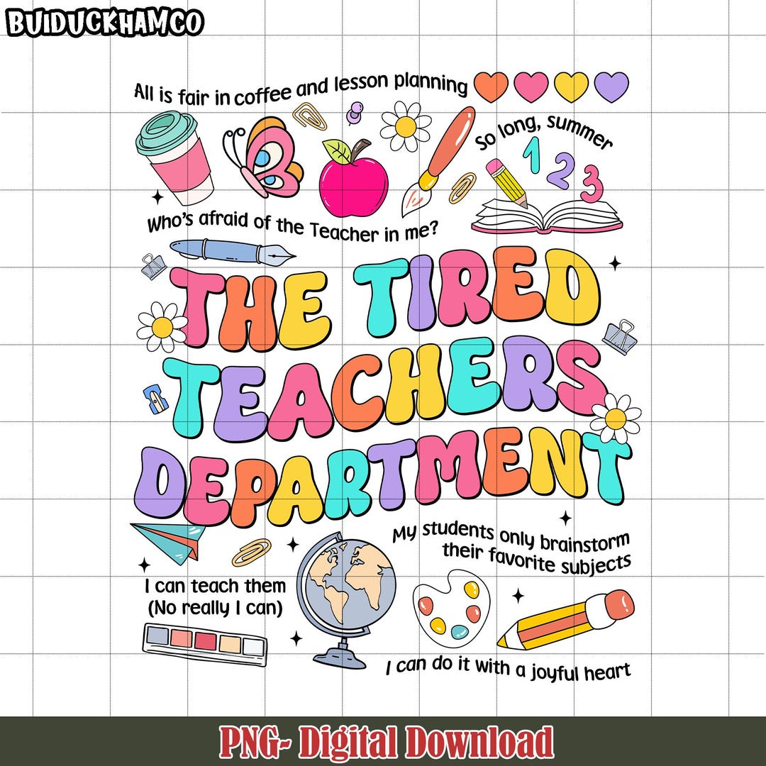 The Tired Teachers Png, Teacher Png , Welcome Back to School Png ...