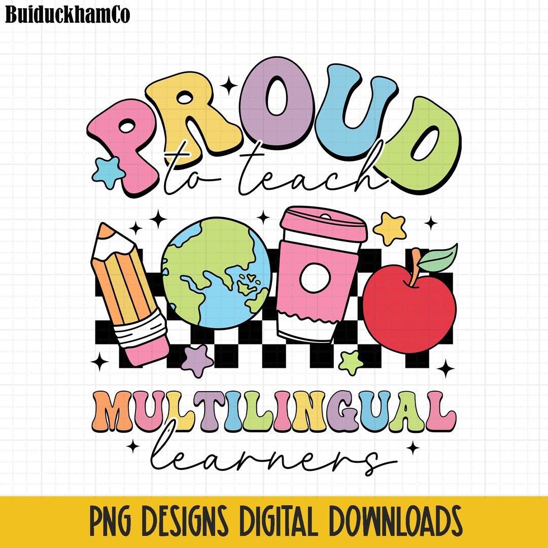 Proud to Teach Multilingual Learners Png, Multilingual Png ...
