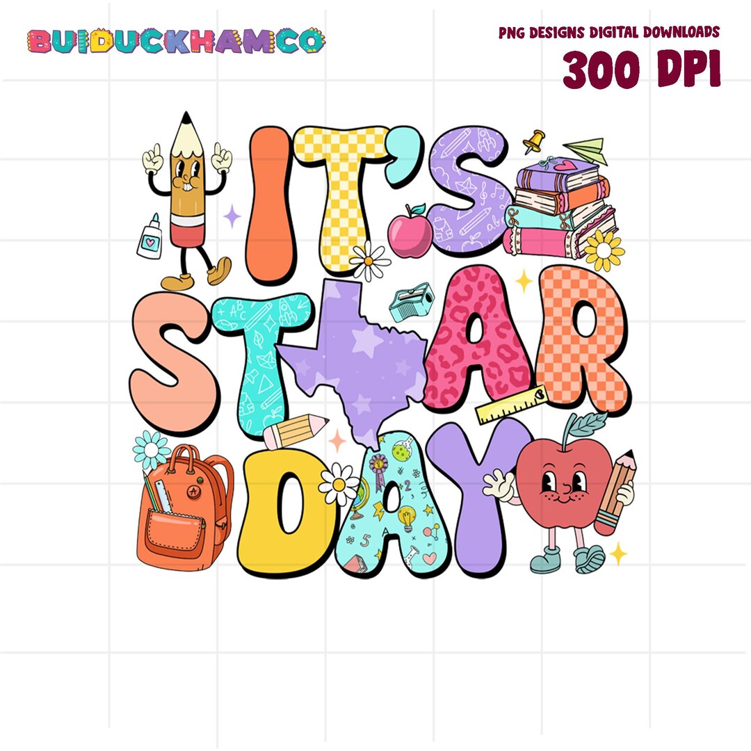 It's Staar Day Test Day Png, Test Day Design, Testing Png, Teacher ...