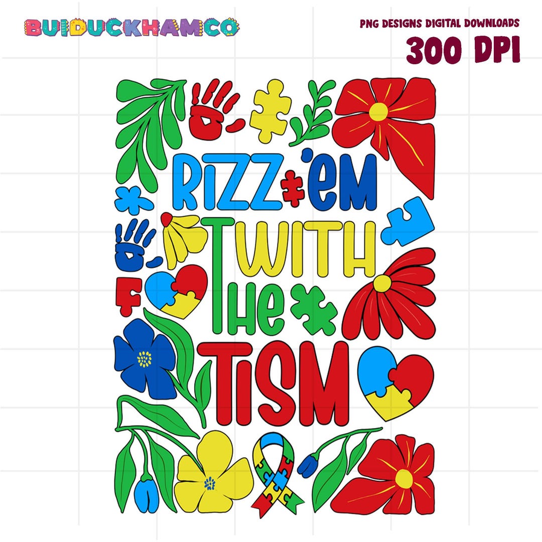 Floral Rizz Em With the Tism Autism Png, Retro Autism Png, Autism ...