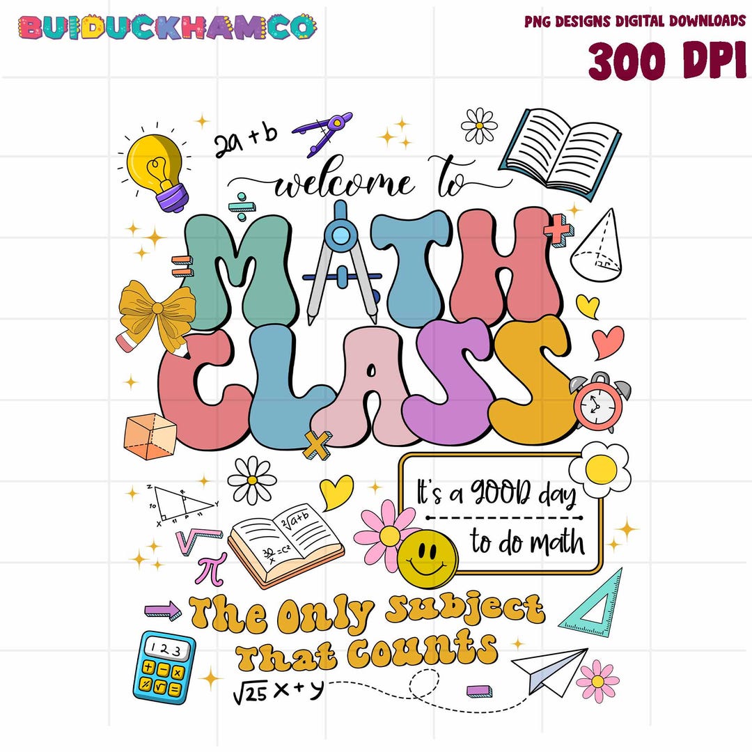 Math Teacher PNG, the Math Ain't Mathin, Cute Back to School, Teacher ...