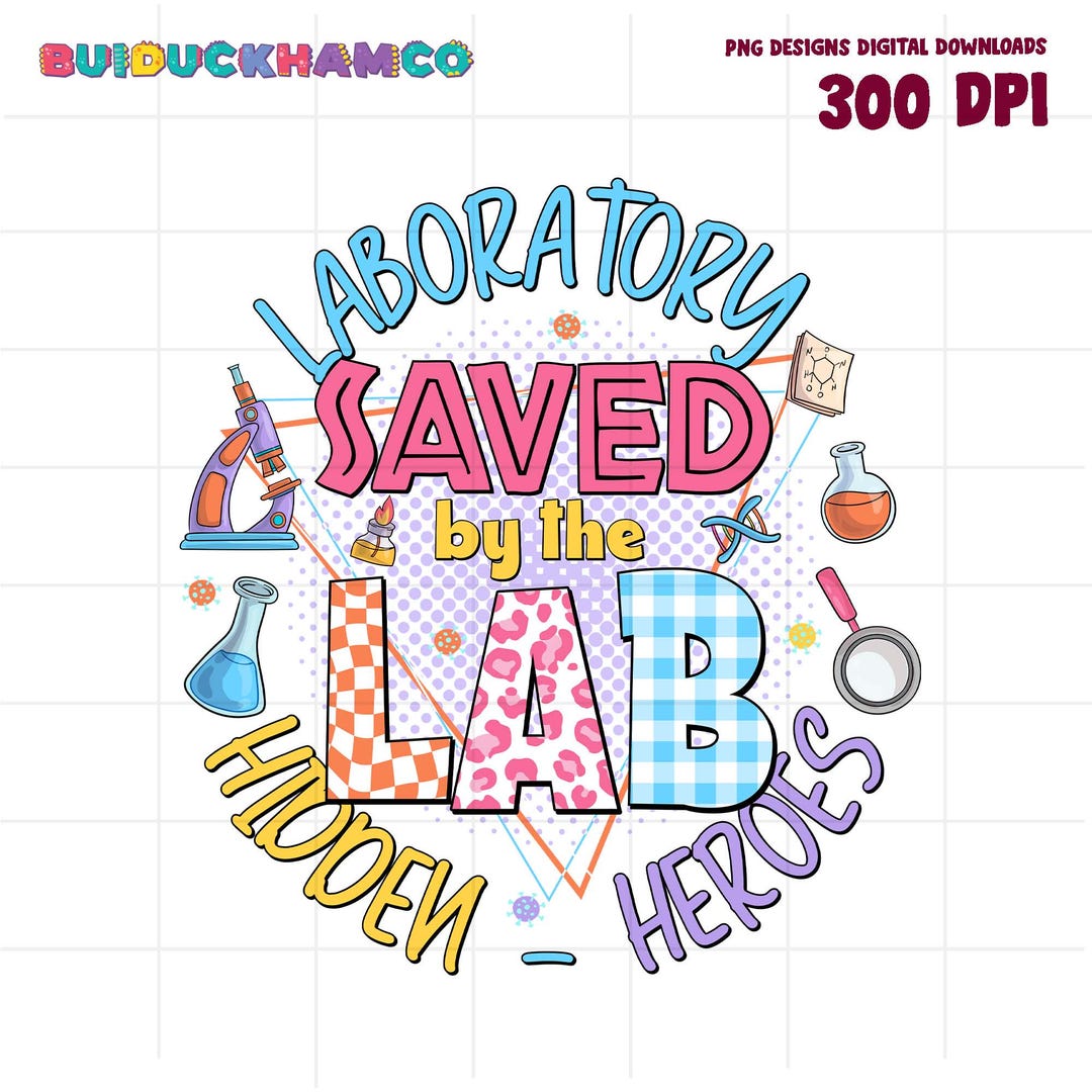 Save by the Lab Labw Week 2025 Png, Laboratory Team Png, Lab Week Group ...