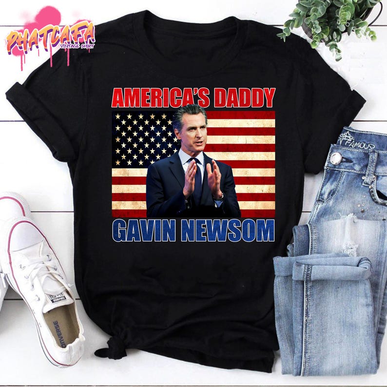 The Americas Daddy Gavin Newsom Vintage T-shirt, Funny Political Shirt ...